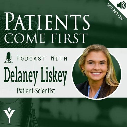 Patients Come First Podcast - Delaney Liskey - VHHA