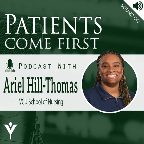 Patients Come First Podcast - Ariel Hill-Thomas - VHHA